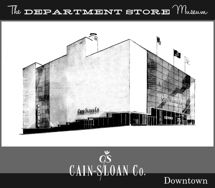 The Department Store Museum: Cain-Sloan Co., Nashville, Tennessee