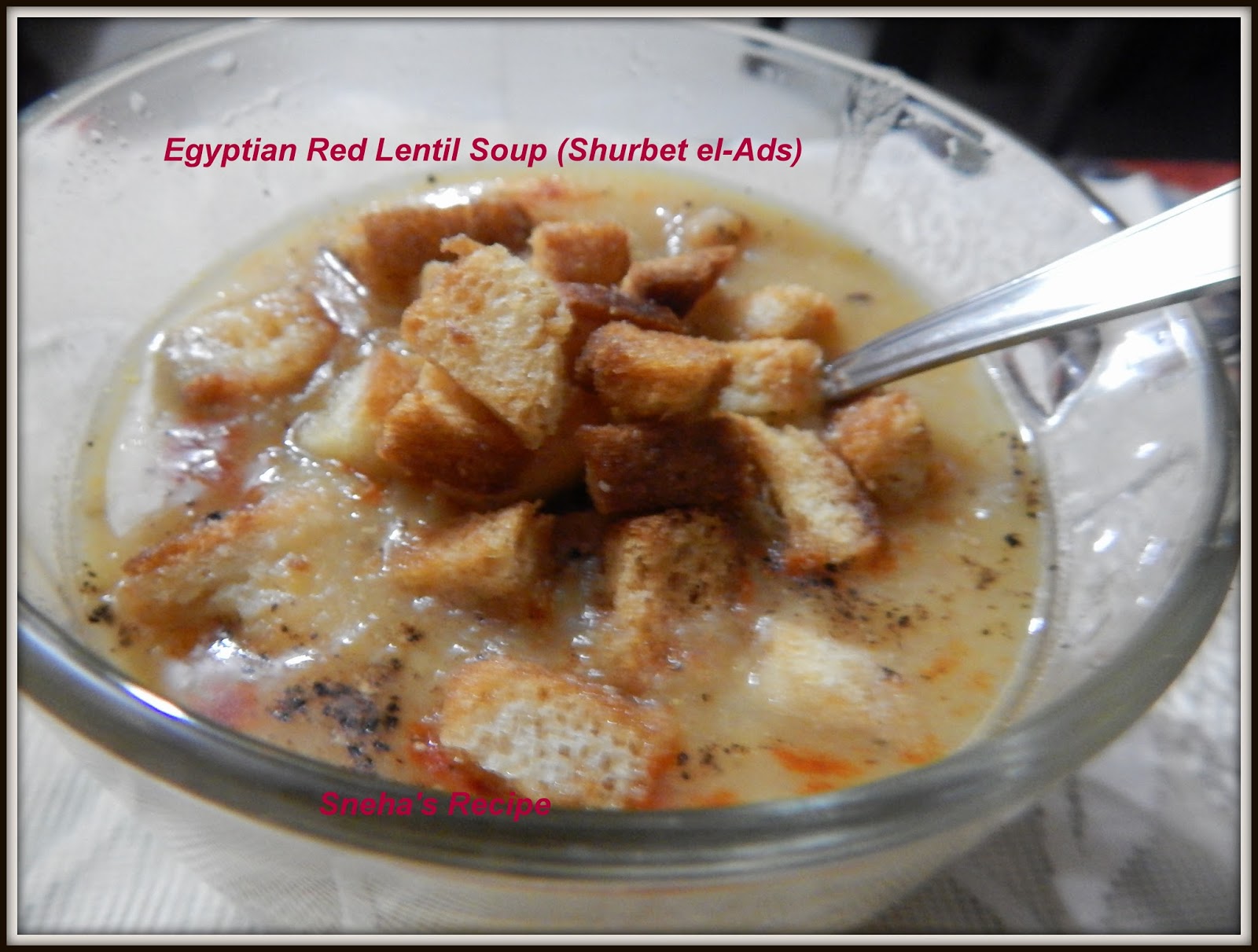 Egyptian Red Lentil Soup (Shurbet el-Ads) - Sneha's Recipe