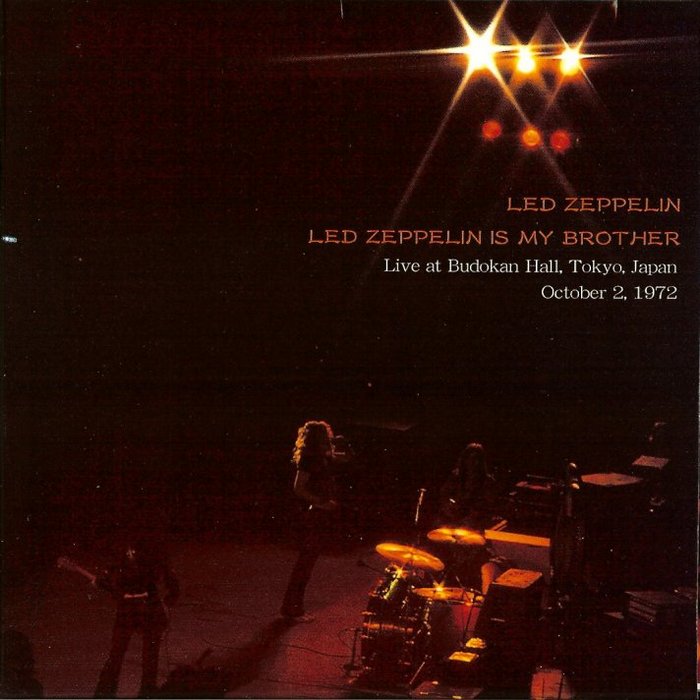 Led Zeppelin Bootlegs: Led Zeppelin - Led Zeppelin Is My Brother (1972 ...