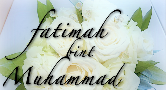 THE FINAL REMINDER: Fatima Bint Muhammad (ﷺ)