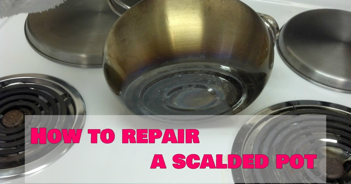Fix Lovely: How to repair a scalded pot