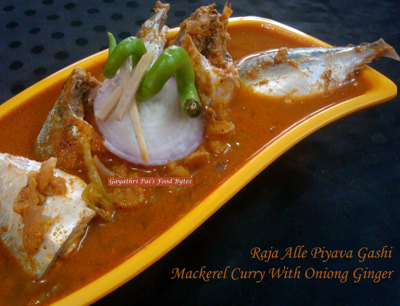 Gayathri Pai's Food Bytes: Mackerel Curry With Onion ~ Ginger (Raja ...