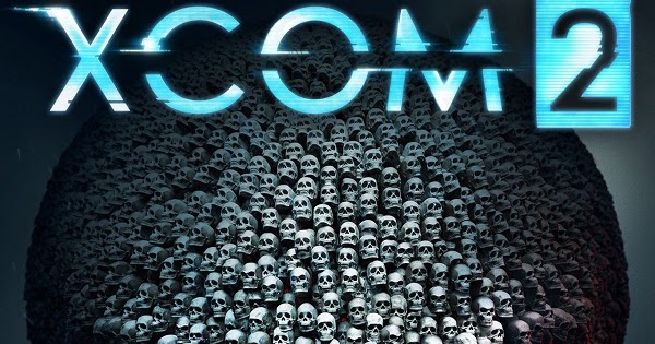 Galaxy Fantasy: Tráiler del videojuego XCOM 2, la represalia "Retaliation"