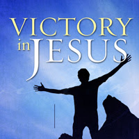 VICTORY IN JESUS ~ Direct Prophecy News
