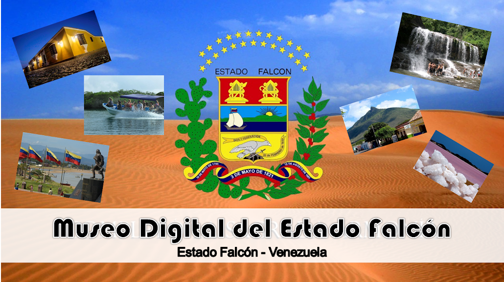 El Museo Digital del Estado Falcón: Municipio Monseñor Iturriza
