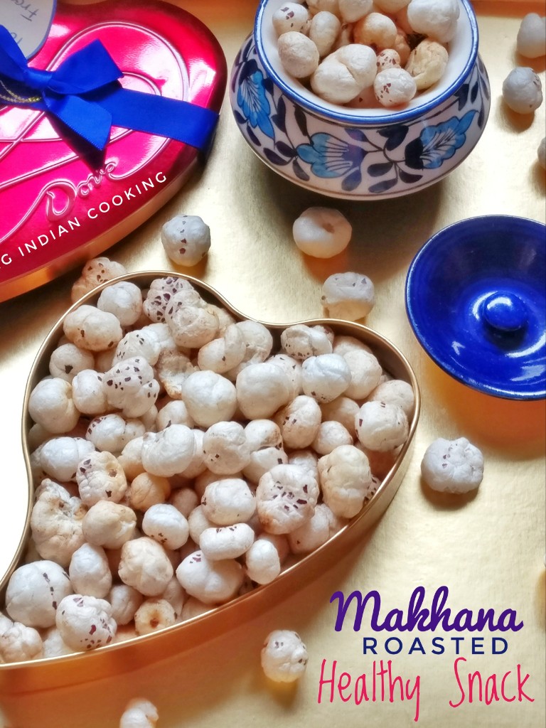 Veg Indian Cooking: Roasted Phool Makhana