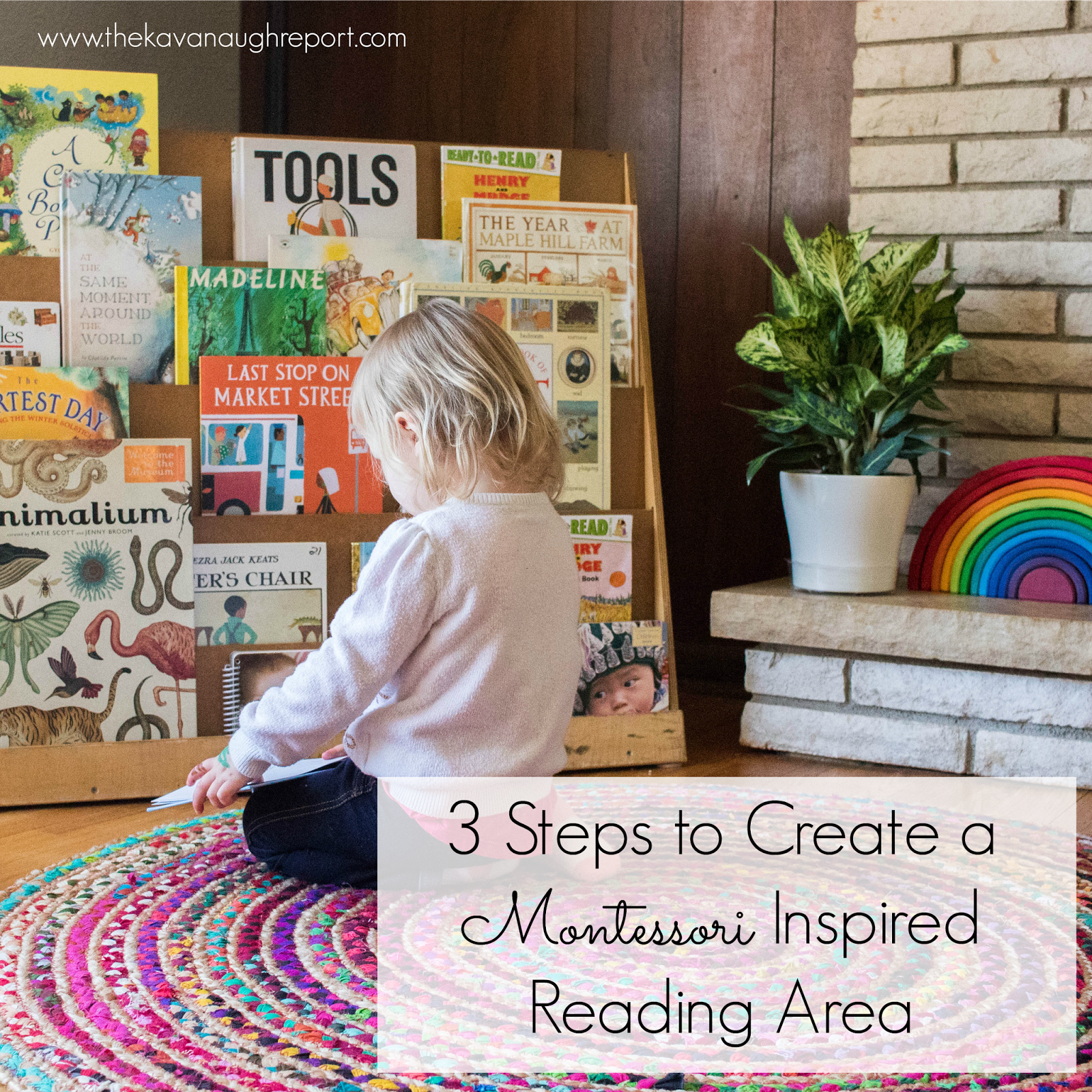 3 Steps to Create a Montessori Inspired Reading Area