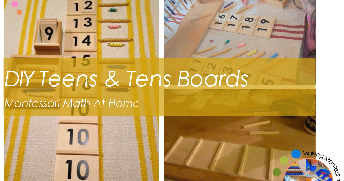 "Making Montessori Ours": DIY Teens & Tens Boards, Montessori Math at Home