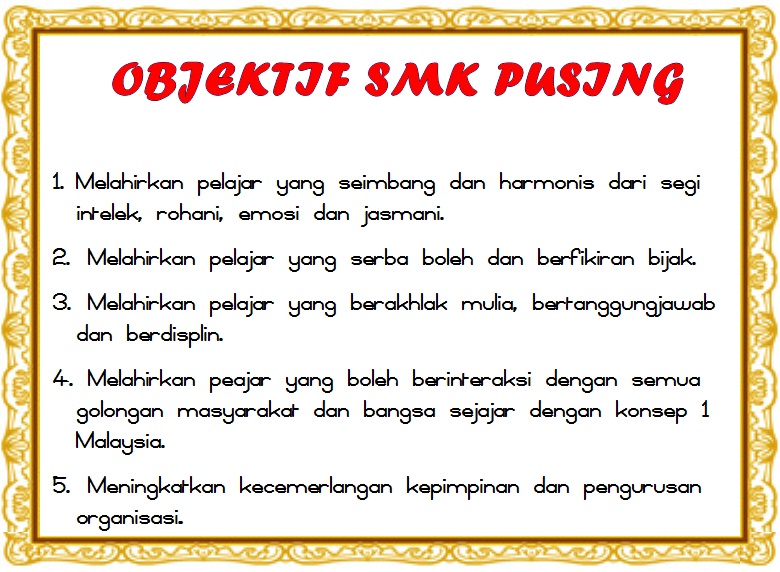 Matlamat dan Objektif SMK Pusing ~ SMKP Batu Gajah, Perak