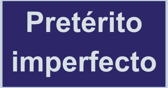 Gramática española: Usos del pretérito imperfecto del indicativo