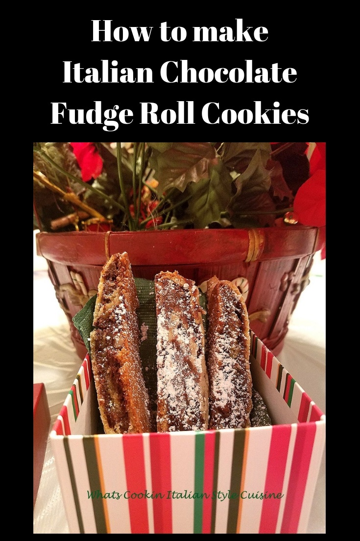 Italian Chocolate Fudge Roll Cookies | What's Cookin' Italian Style Cuisine
