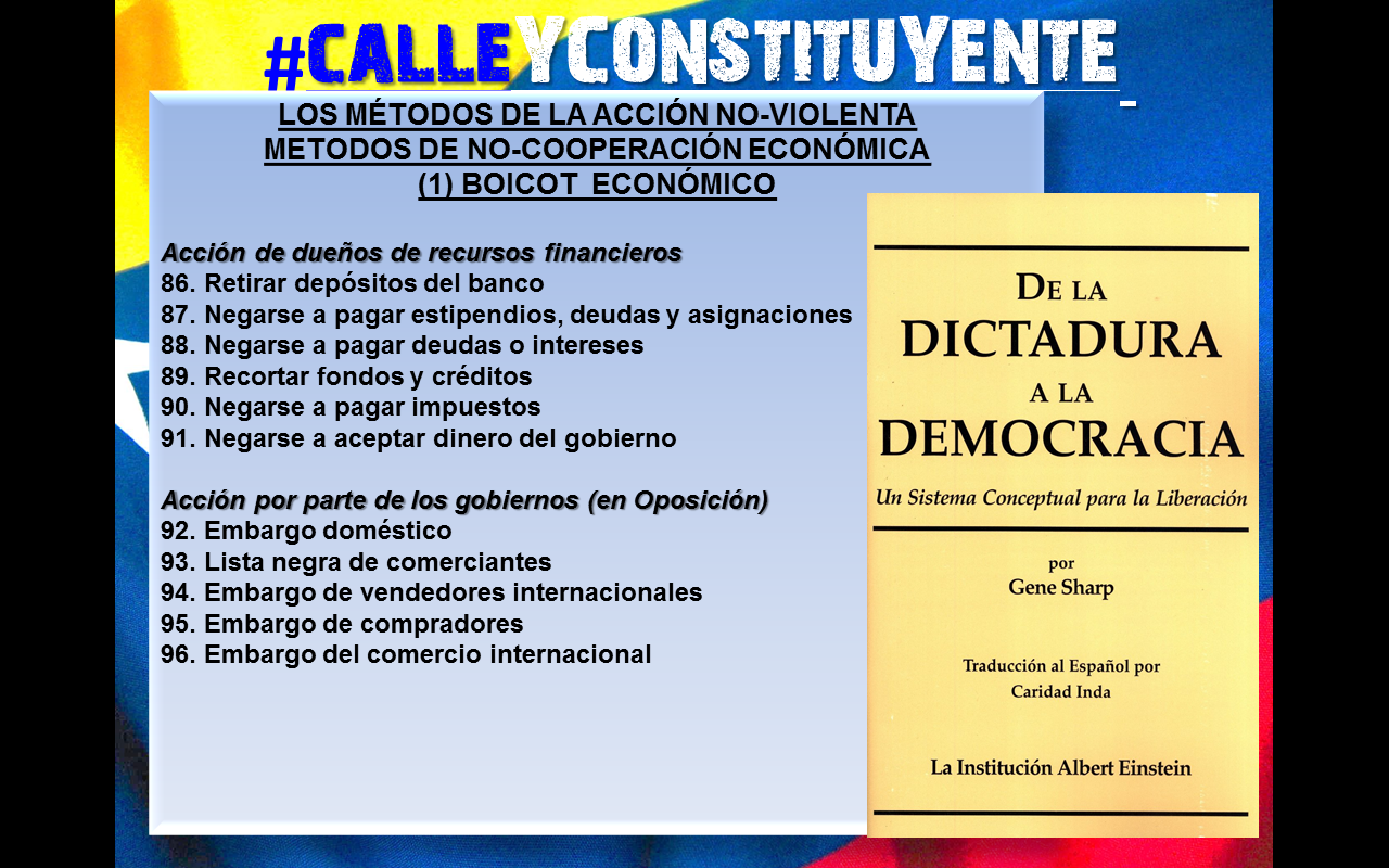 CONSTITUYENTE VENEZUELA: LOS MÉTODOS DE LA ACCIÓN NO-VIOLENTA "De la ...