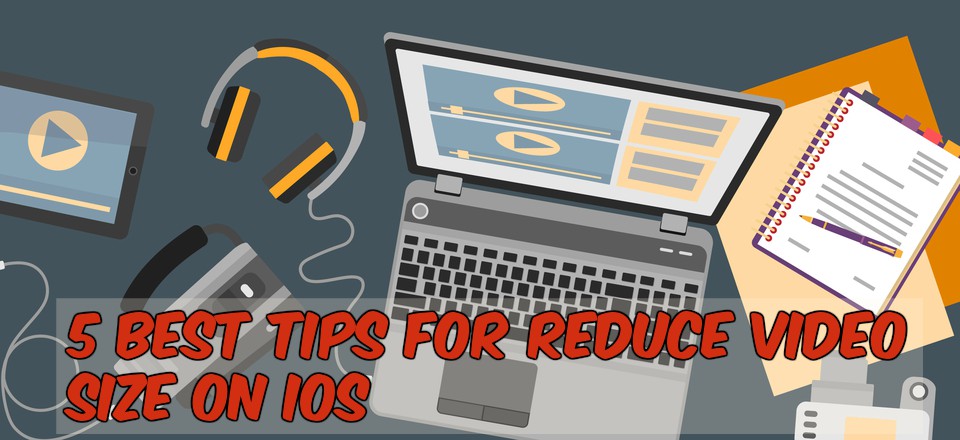 5 Best Tips For Reduce Video Size On IOS RAPID BLOG 5-best-tips-for-reduce-video-size-on-ios-rapid-blog