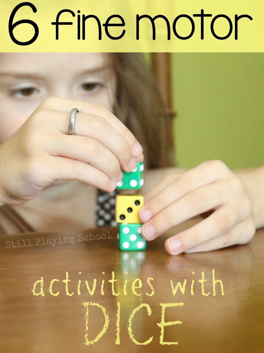 6 Fine Motor Play Activities with Dice | Still Playing School