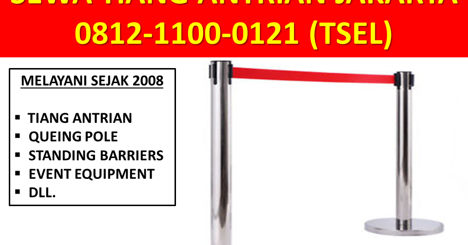 Sewa Pembatas Antrian - 0812-1100-0121: 0812-1100-0121 (WA) Sewa ...