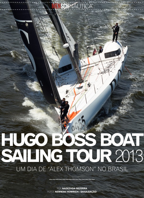 ESPORTE: HUGO BOSS Boat Sailing Tour 2013: um dia de “Alex Thomson” no ...