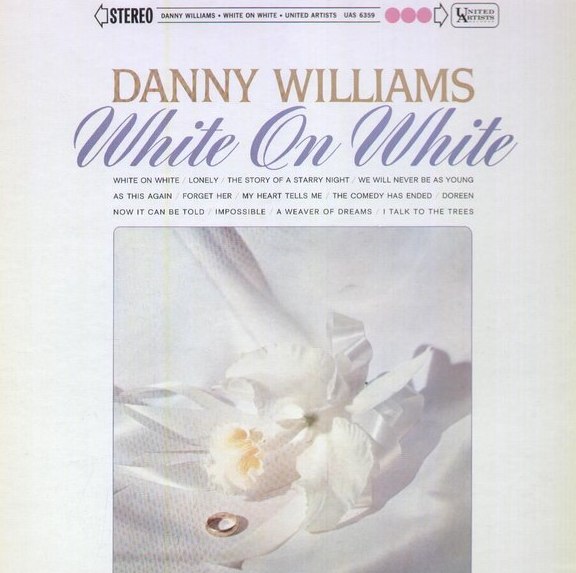 Luz Cámara Música - Sólo para Melómanos: Danny Williams - White On ...