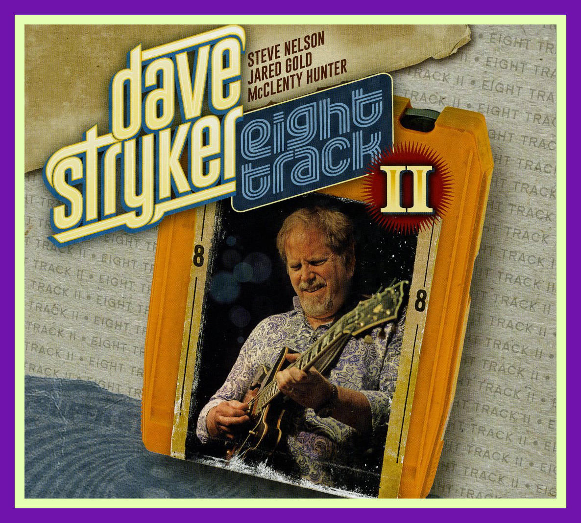 JazzProfiles: Dave Stryker - Eight Track II