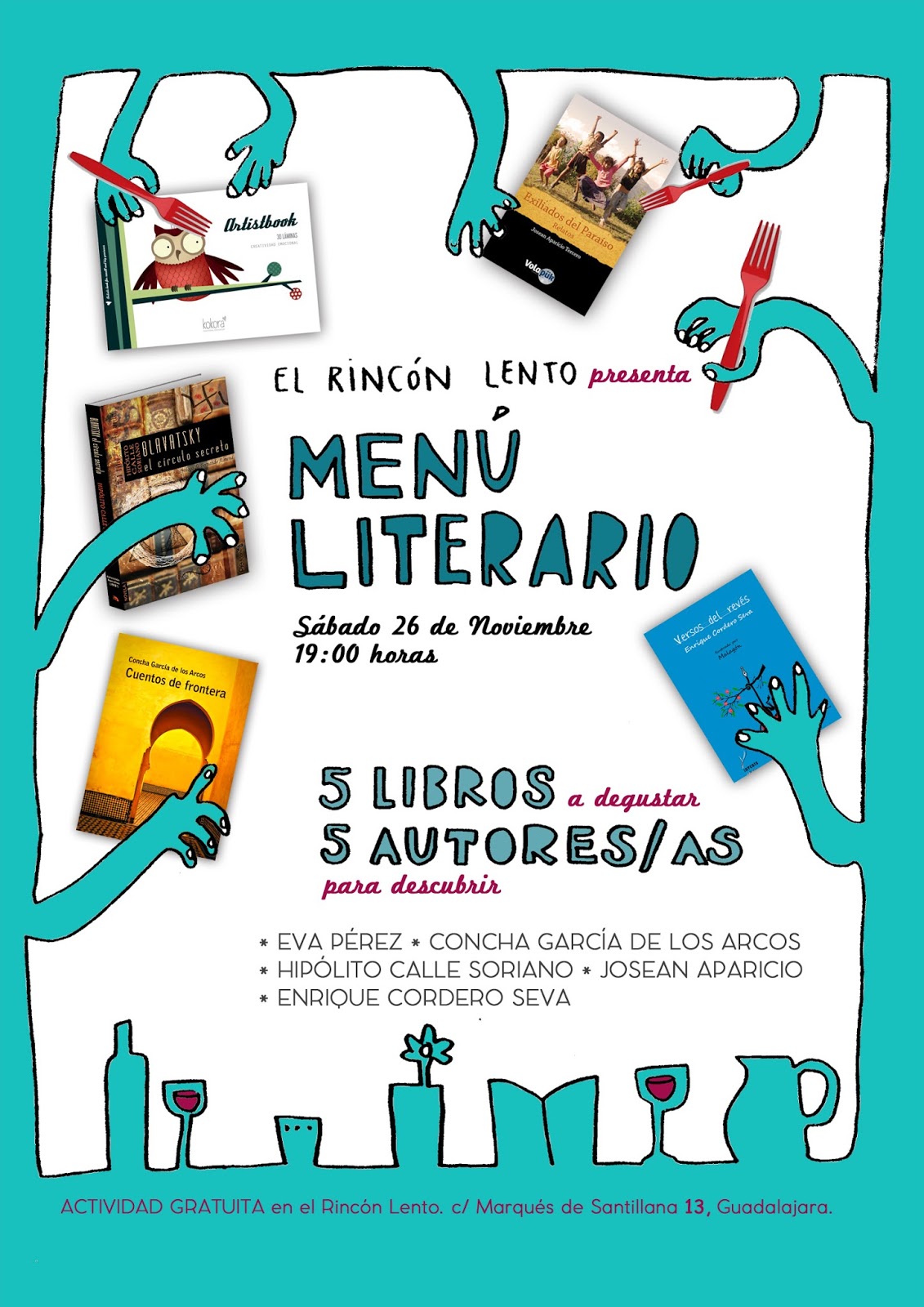 VOLAPÜK EDICIONES: IIº Menú literario en El Rincón Lento