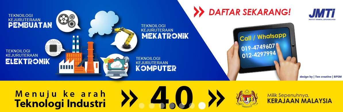 Manufacturing JMTI 4.0: Diploma Lanjutan Teknologi Kejuruteraan ...