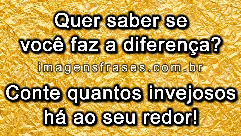 Frases sobre Fofoca e Inveja - Frase Curta