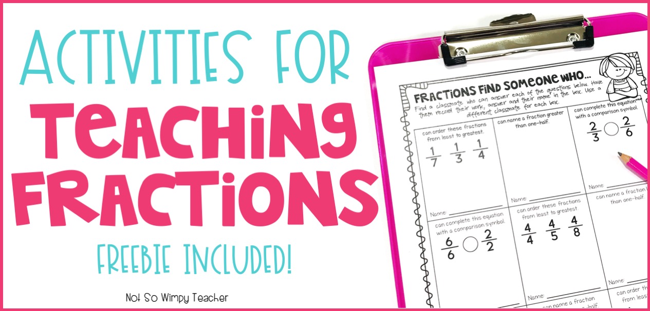 Fun with Fractions: Activities to Teach Fraction - Not So Wimpy Teacher