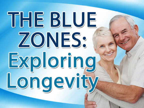 Life Wellness Center: Topic of the Week: The Blue Zones: Exploring ...