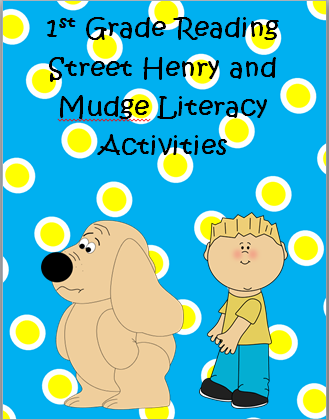 Learning with Firsties: Reading Street Henry and Mudge Unit