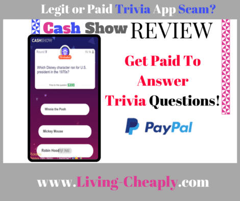 Cash Show Review - Legit or Paid Trivia App Scam? | Living Cheaply