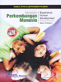 MENYELAMI PERKEMBANGAN MANUSIA (Experience Human Development) Edisi 12 ...