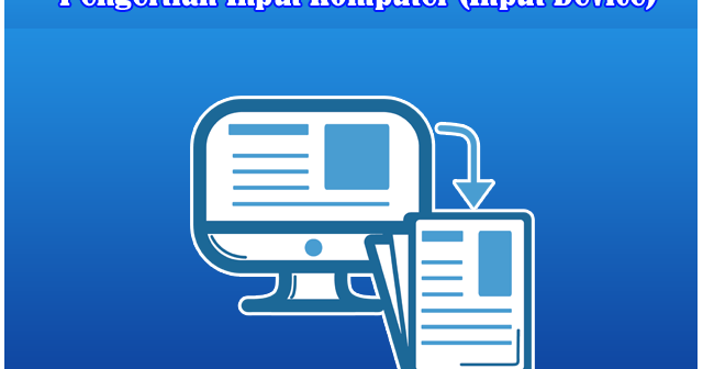 Pengertian Input Komputer (Input Device) Dan Macam - Macam Input ...