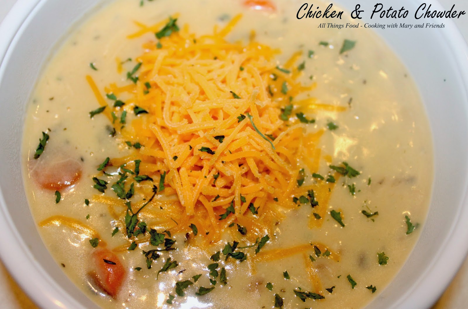 Cooking With Mary and Friends: Chicken and Potato Chowder