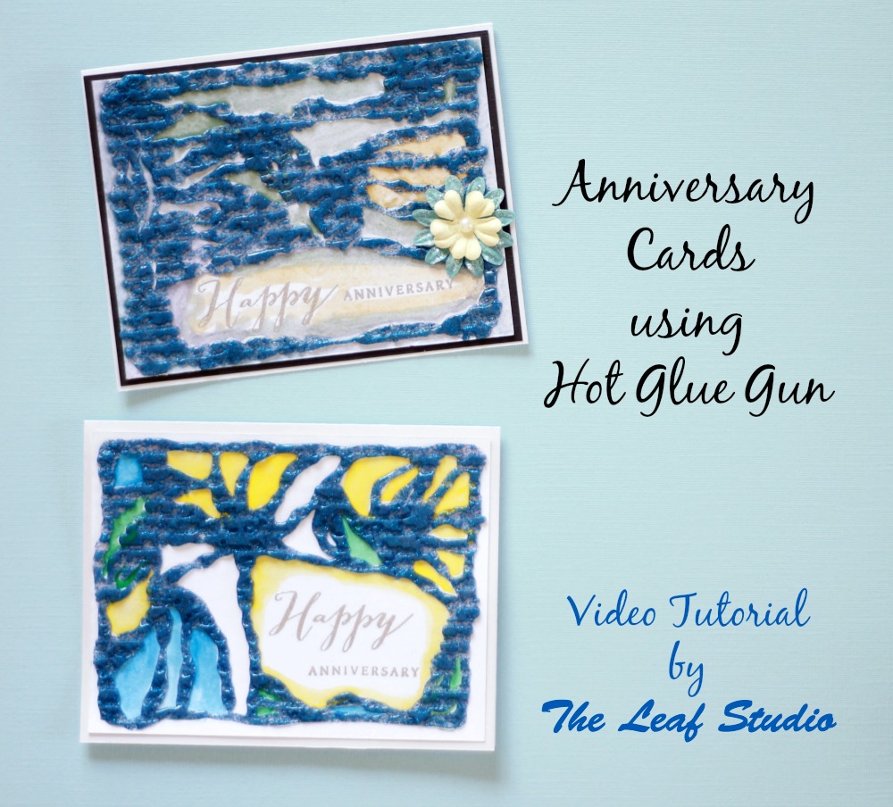 {Thu} Video Tutorial: Make Cards using Hot Glue Gun - The Leaf Studio