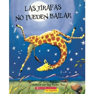 Libros para niños e ideas para su utilización: Las jirafas no pueden bailar