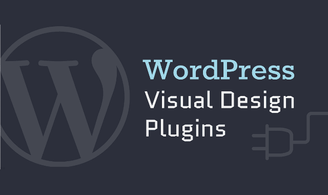 WordPress Visual Design Plugins #Infographic - Visualistan WordPress Visual Design Plugins #Infographic - Visualistan