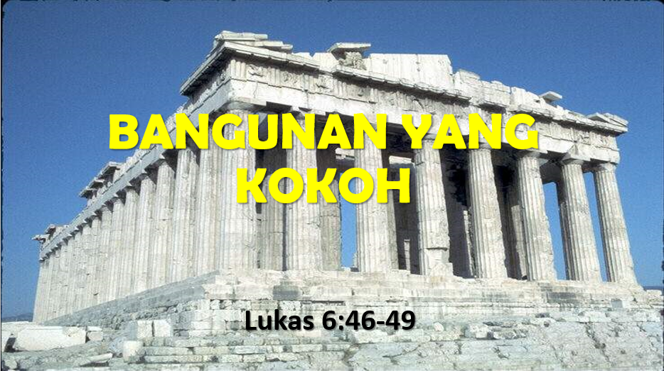 BANGUNAN YANG KOKOH ~ Catatan Davekiasy