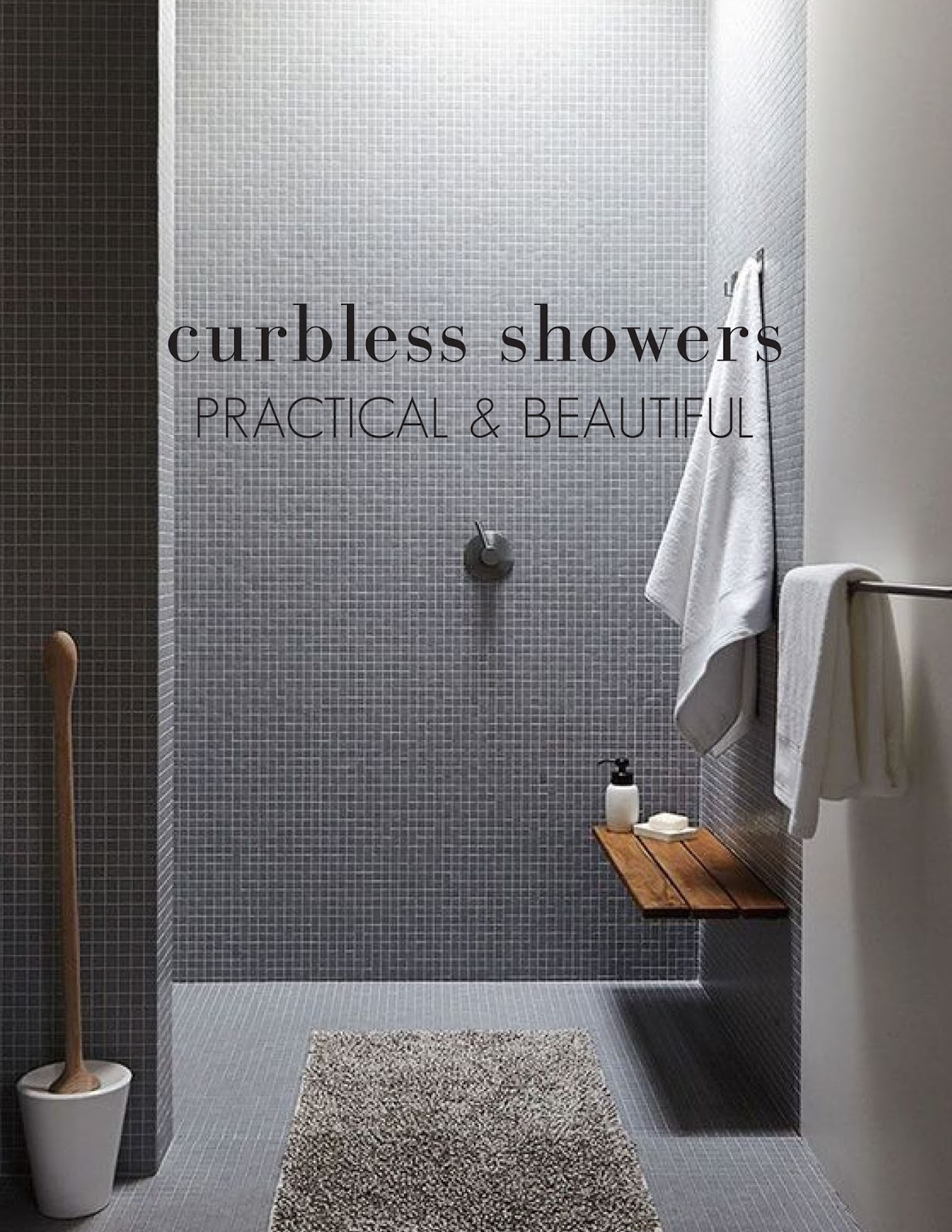 Ourso Designs: Curbless Showers: Practical and Beautiful