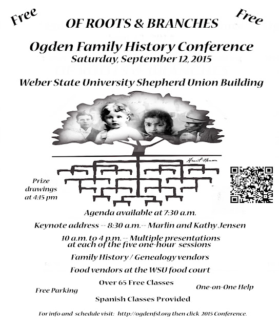 Revealing Roots and Branches: 2015 Ogden Family History Conference - Of ...