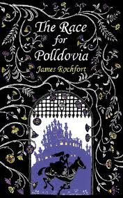 Charlotte's Library: The Race for Polldovia, by James Rochfort