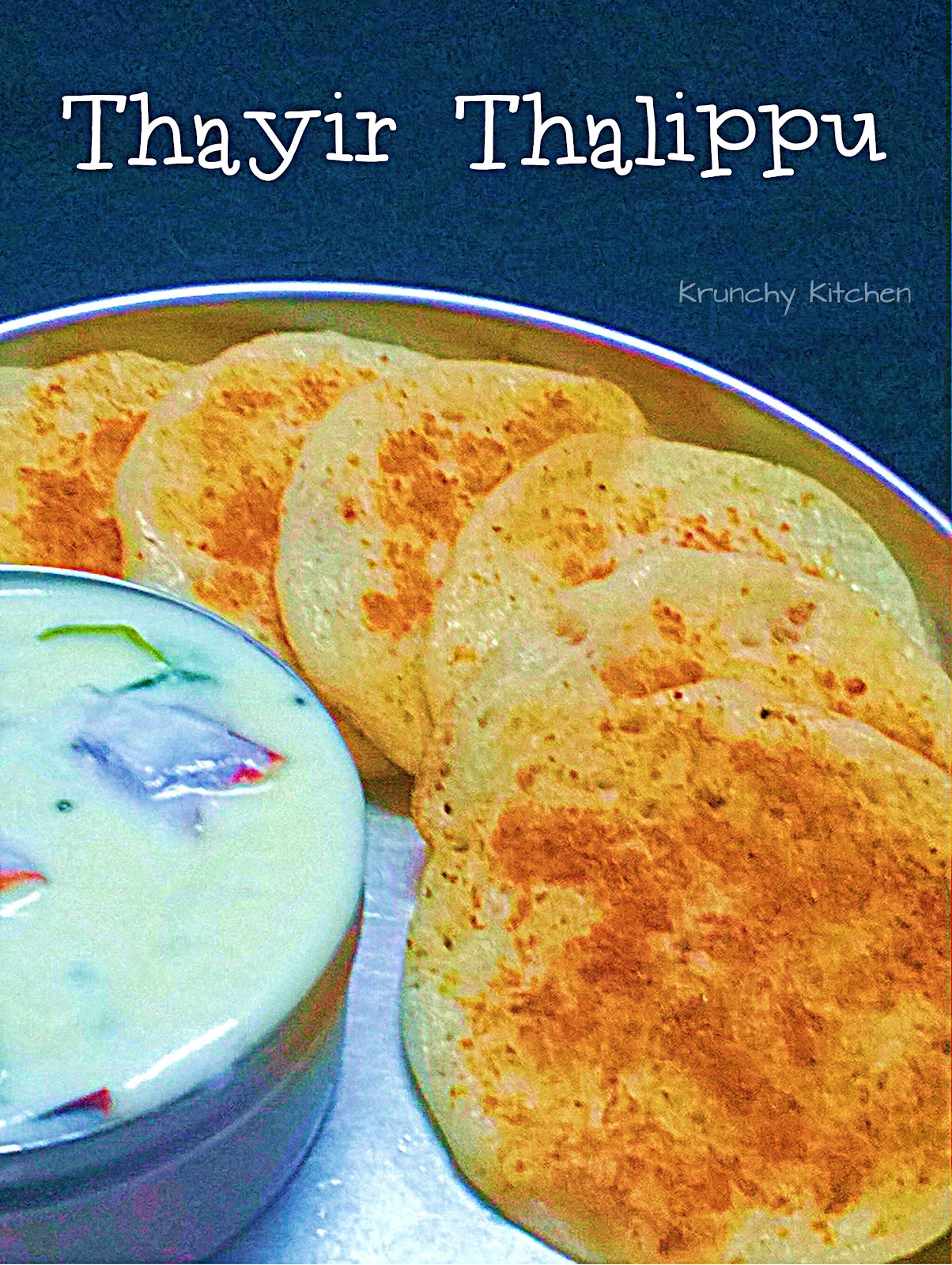 Krunchy Kitchen: Thayri Thalippu