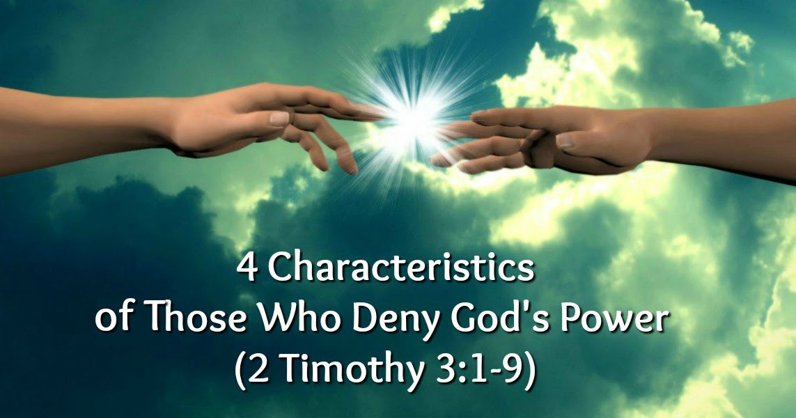 Bible Love Notes: Beware of Those Who Deny God's Power