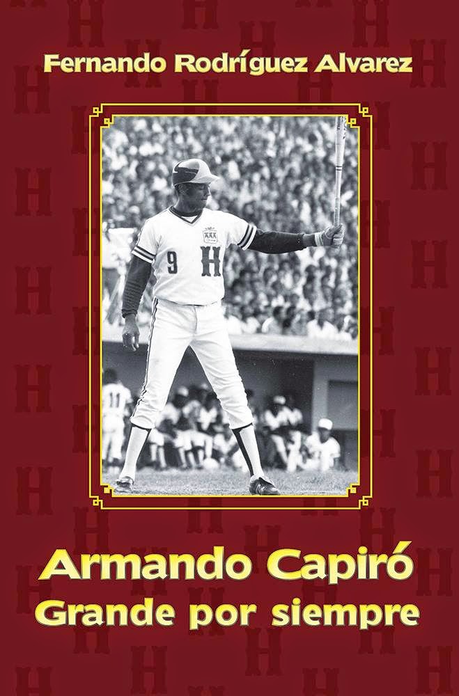 Glorias del Béisbol Cubano: “Armando Capiró. Grande por siempre’’