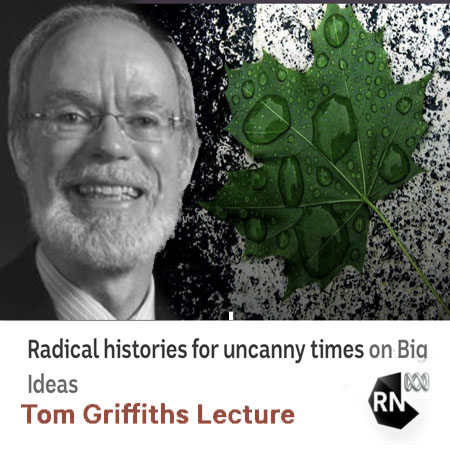 WILLOWWEAVERS TASMANIA: Tom Griffith Lecture