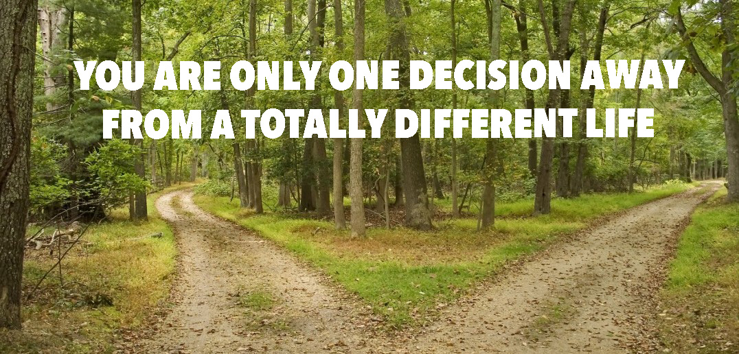 TBI Chick: You Are Only One Decision Away From A Totally Different Life