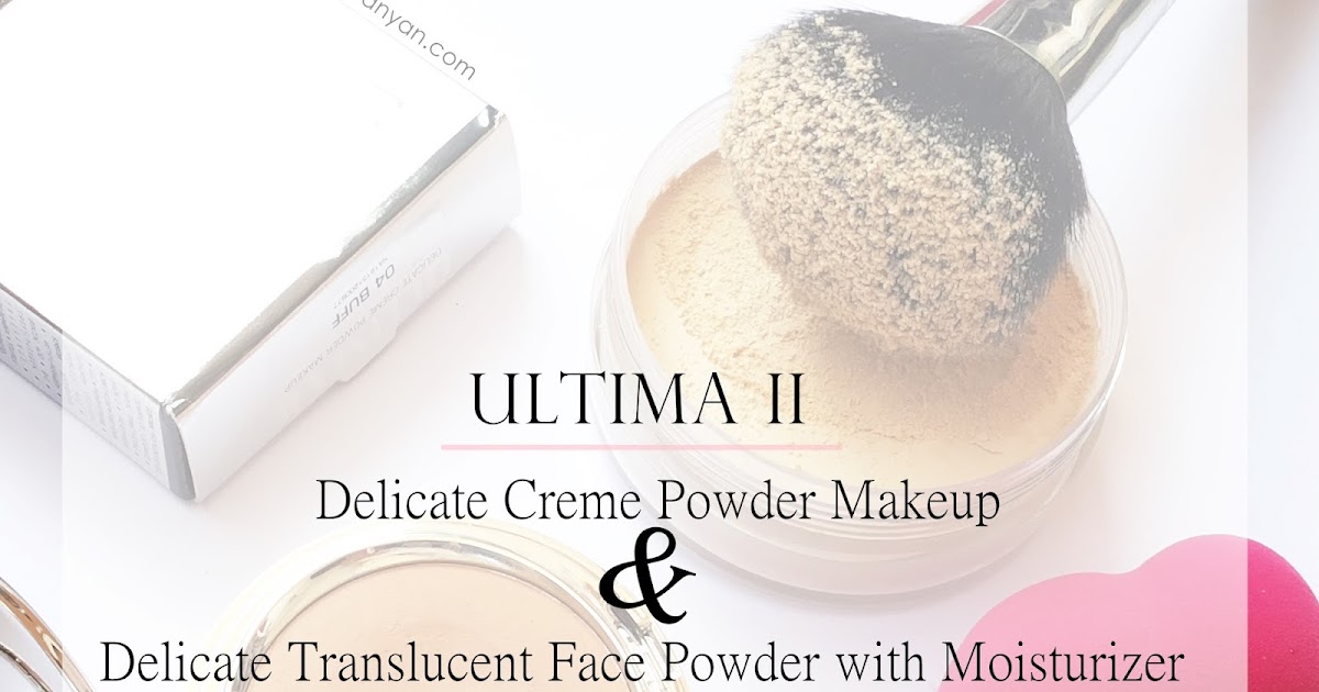 [REVIEW] ULTIMA II : Delicate Creme Powder Makeup & Delicate ...