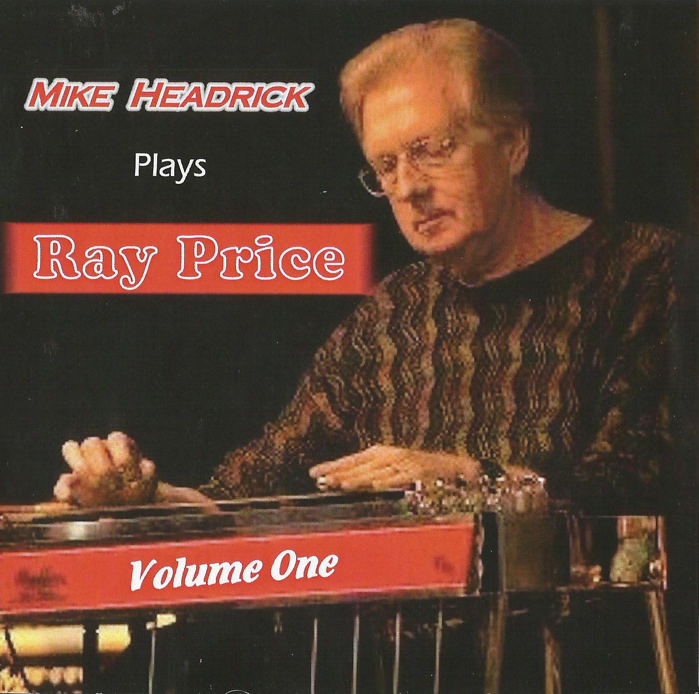 el Rancho: Plays Ray Price, Volume 1 - Mike Headrick