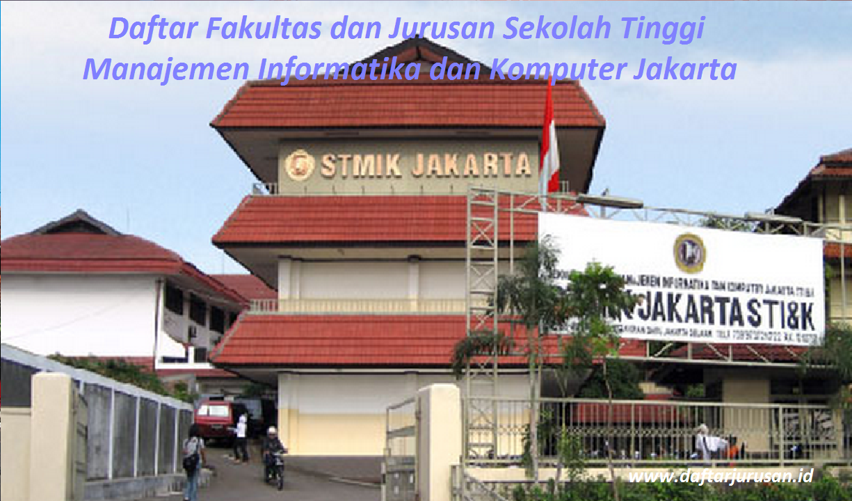 Daftar Fakultas dan Jurusan Sekolah Tinggi Manajemen Informatika dan ...