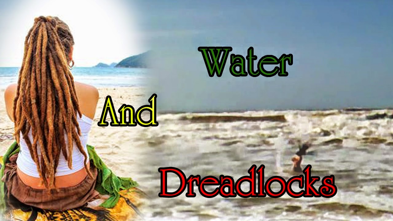 Dreadlocks and water - swimming and showering |Dreadlocks Journey