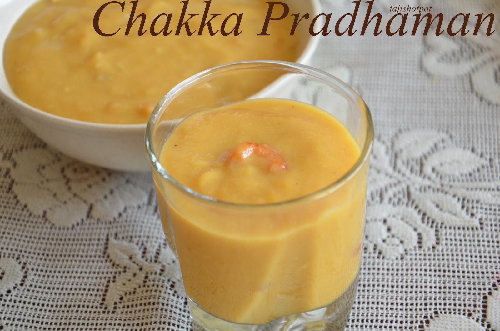 Faji's Hot Pot: Chakka Pradhaman