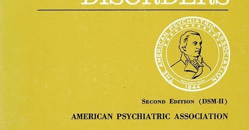DSM II - Diagnostic and Statistical Manual for Mental Disorder (Second Edition) PSYCHOLOGYMANIA